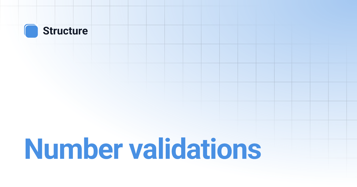 Number validations | Structure